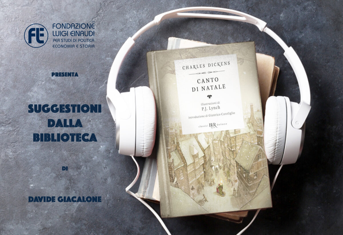 Charles Dickens - Canto di Natale - Fondazione Luigi Einaudi